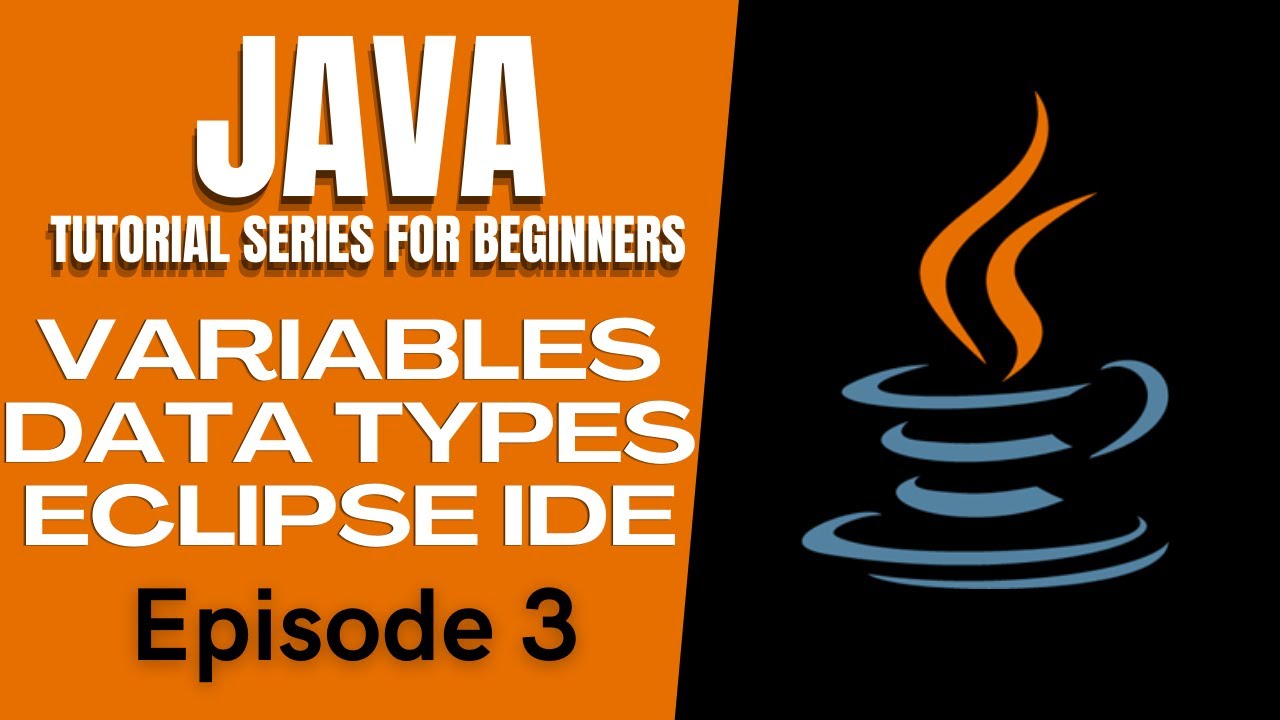 Java Tutorial 3 Variables Data Types Eclipse Ide Tagalog