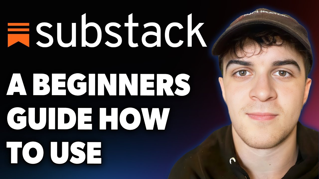 A Beginners Guide To Substack How To Use Substack 2025 Full Guide