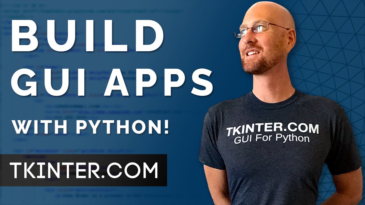 Build Gui Apps With Python Intro To Tkinter 1 Youtube
