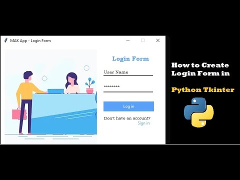 How To Create Login Form For Apps Using Python Tkinter Project