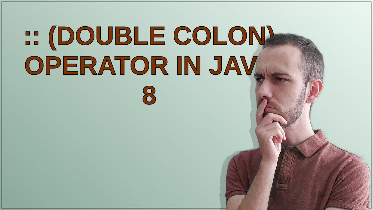 Double Colon Operator In Java 8 Youtube