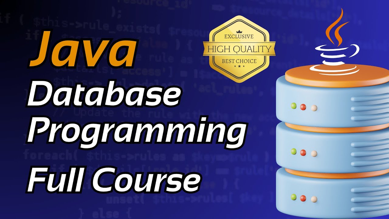 Java Database Programming Course Java Jdbc Tutorial Youtube