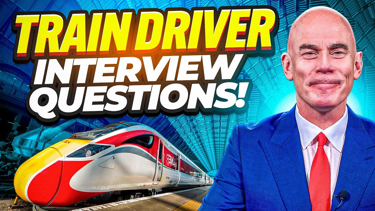 Train Driver Interview Questions Answers How To Pass A Trainee