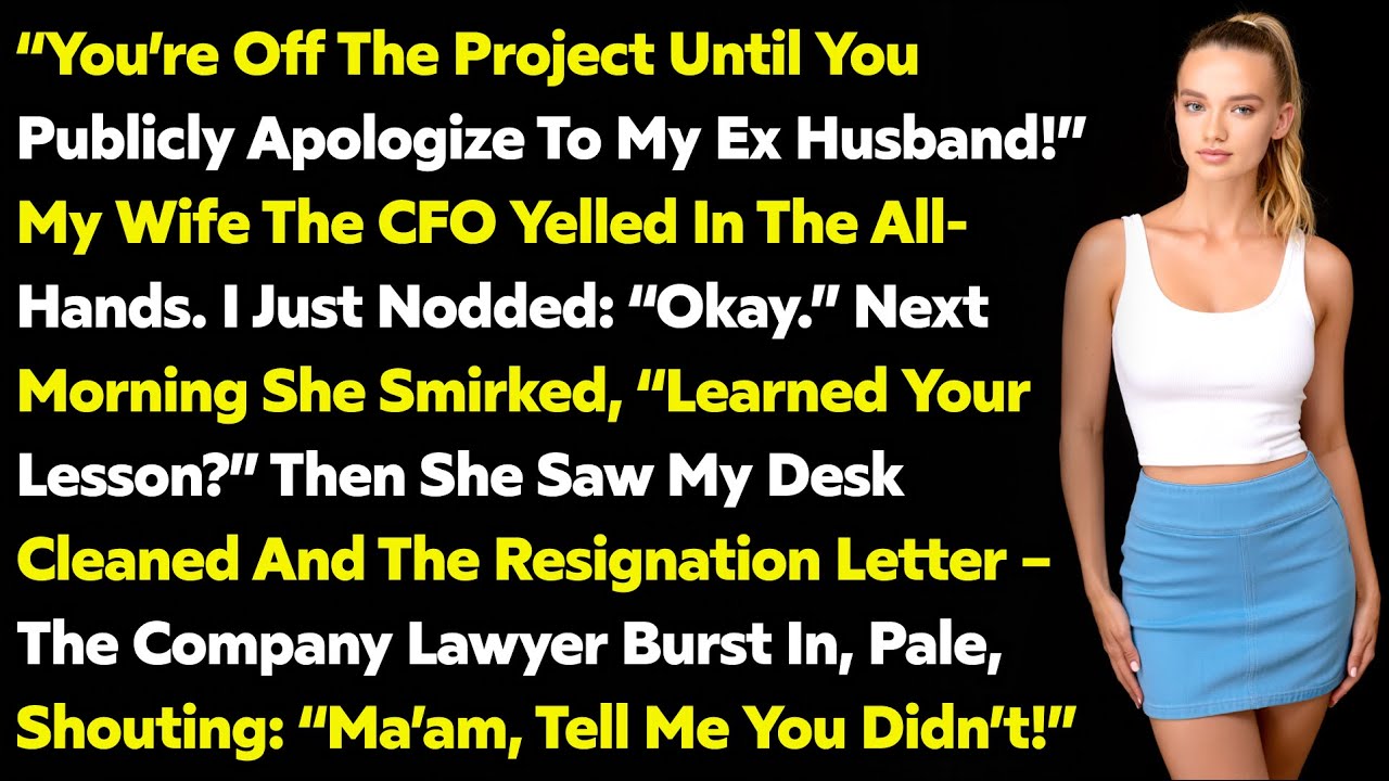 She Forced Me To Apologize To Her Ex In Front Of Everyone Then She