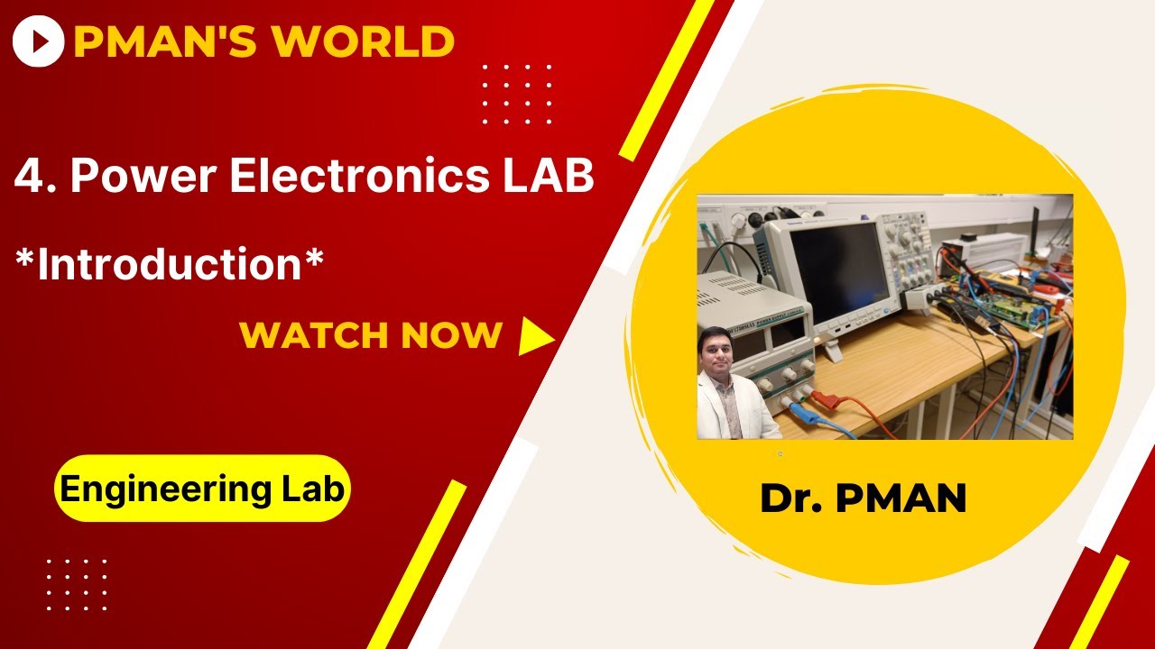 4 Power Electronics Lab Introduction Youtube