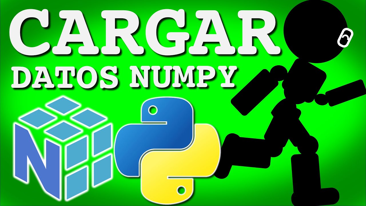 Cargar Datos Con Python Numpy Youtube