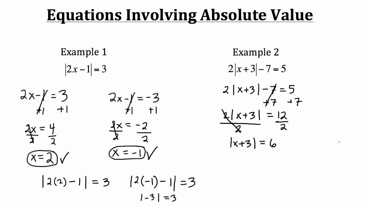 Solving Absolute Value Equations Examples