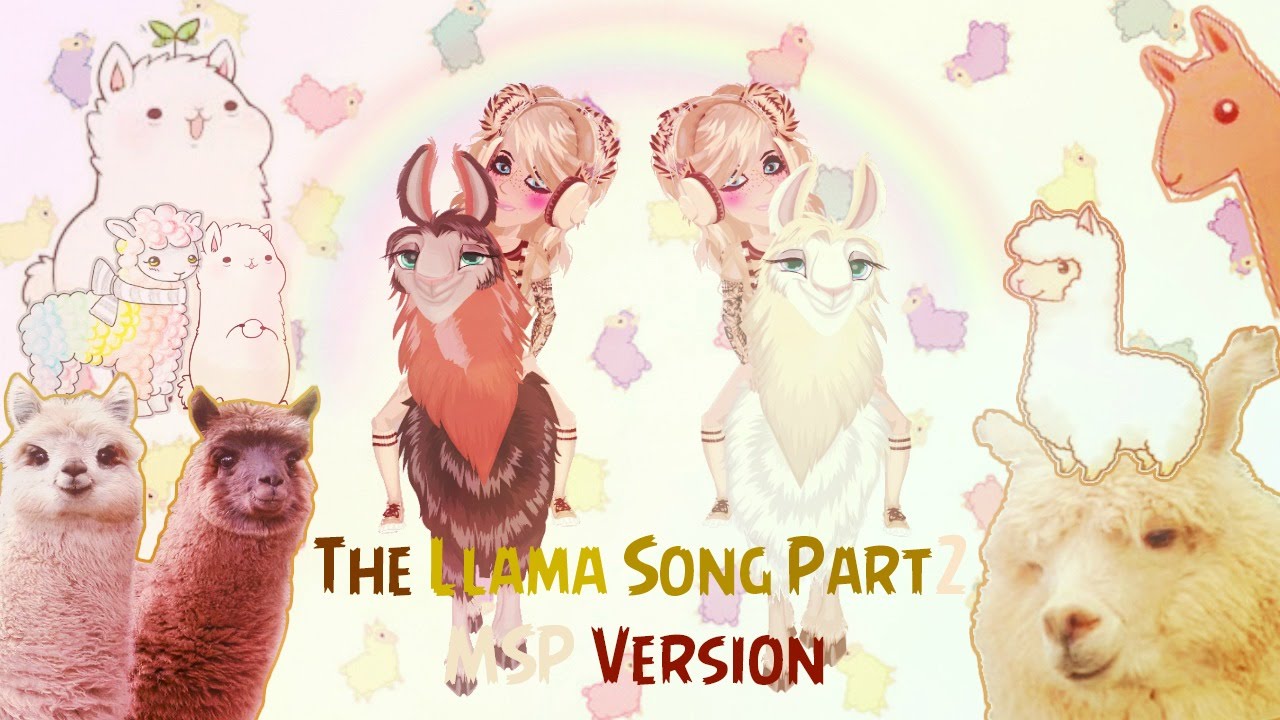 笙 Twaimz The Llama Song Part 2 Msp Version笙 Youtube