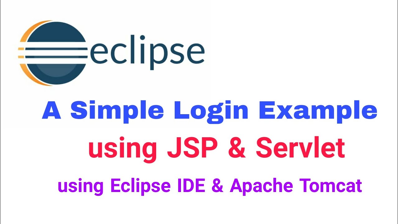 A Simple Login Example Using Jsp Servlet In Eclipse Ide Youtube