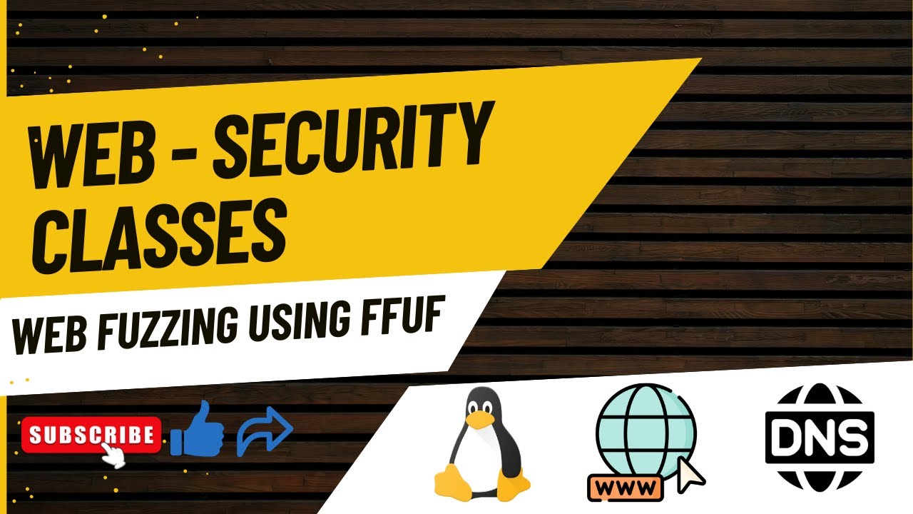 Web Fuzzing Class 6 Youtube