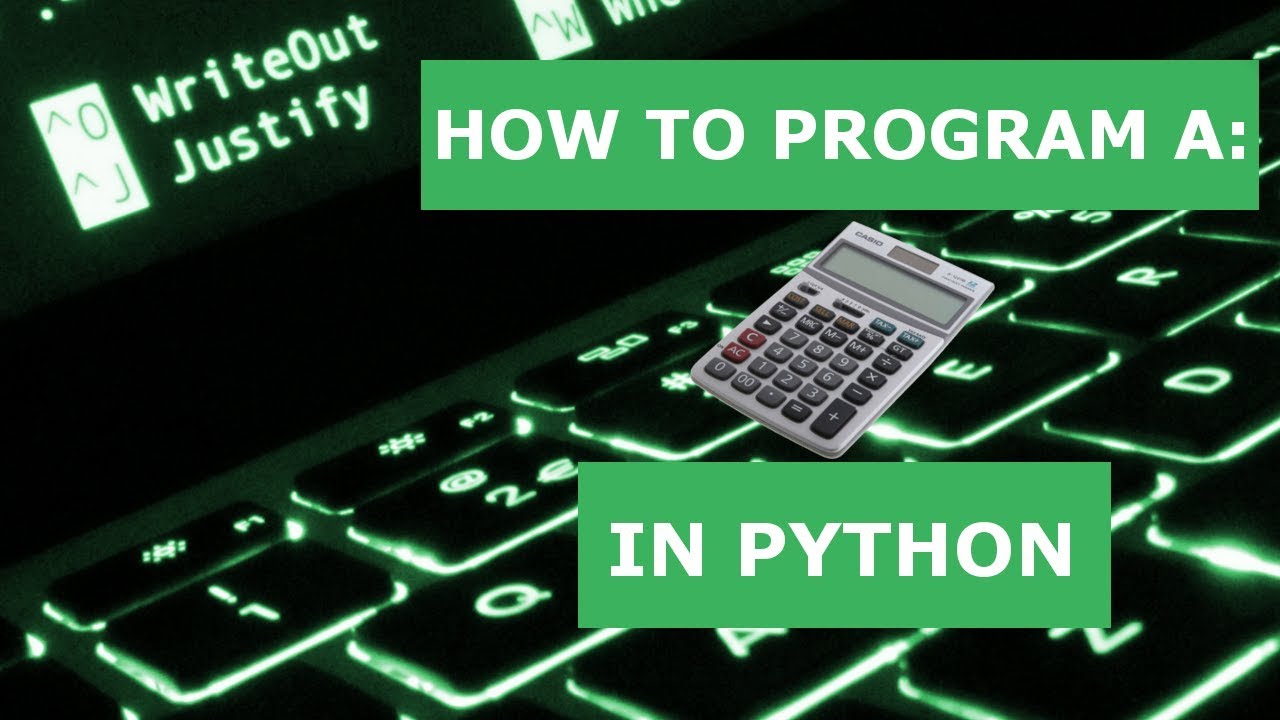 How To Program A Simple Calculator In Python Youtube