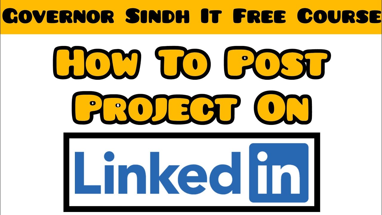 How To Upload Projects On Linkedin Linkedin Tutorial For Beginners