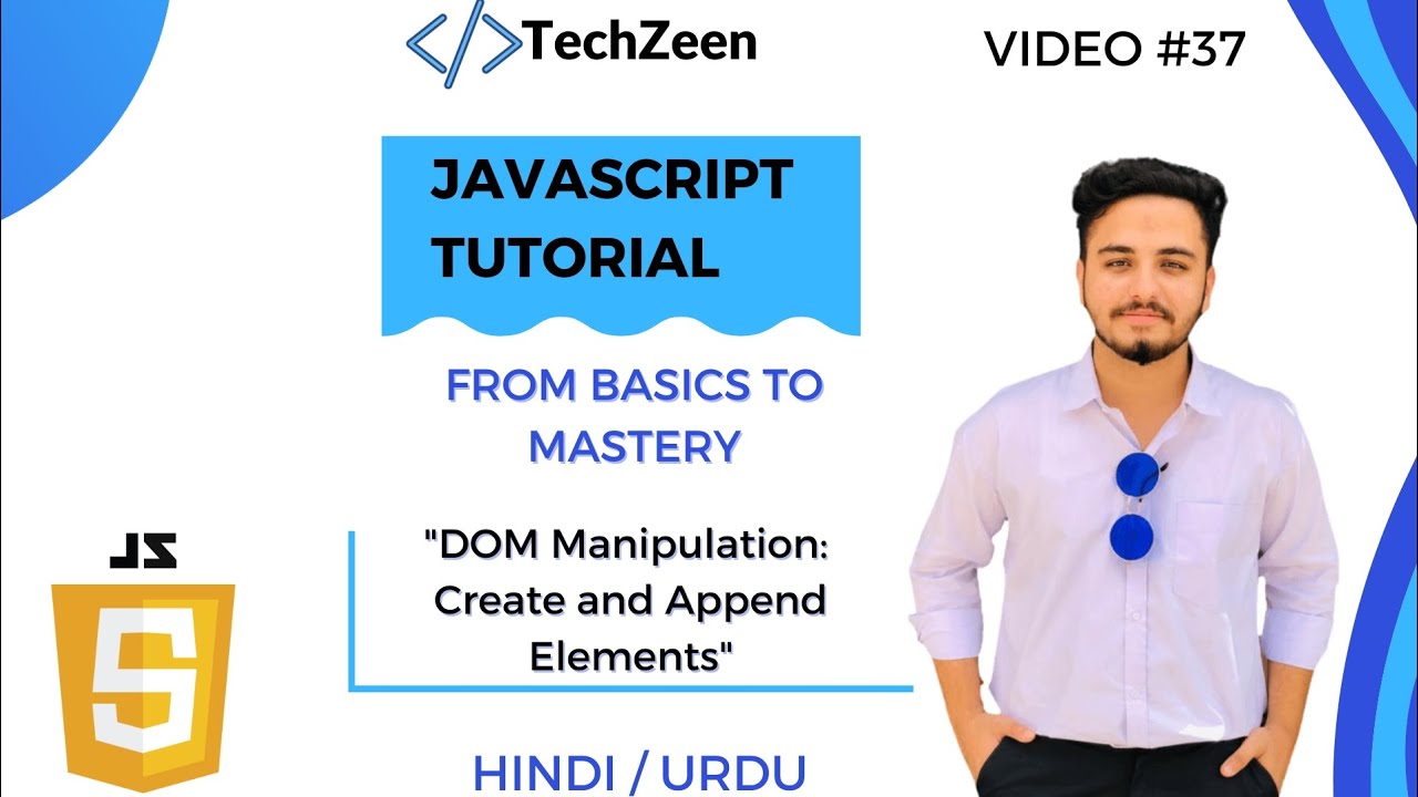 Javascript Dom Tutorial Mastering Create And Append Elements With