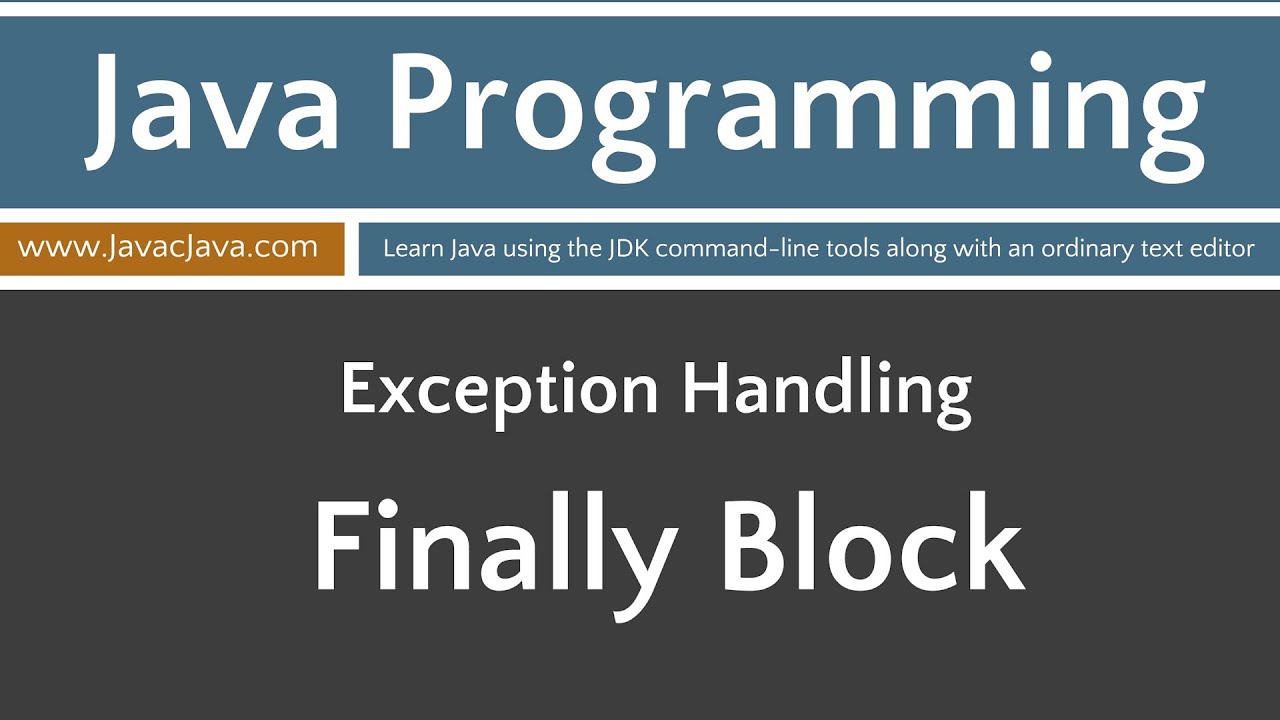 Learn Java Programming Exception Handling Finally Tutorial Youtube