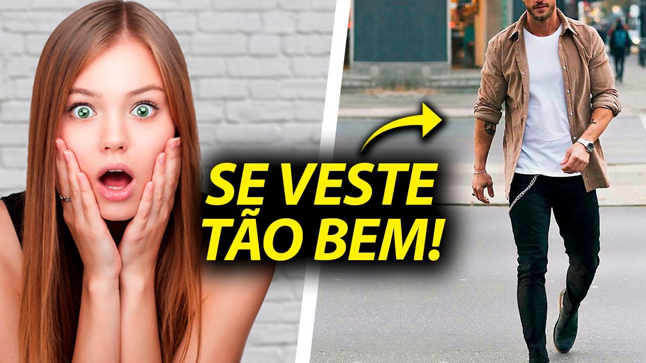 Truques Para Se Vestir Melhor Como Montar Um Visual De Destaque