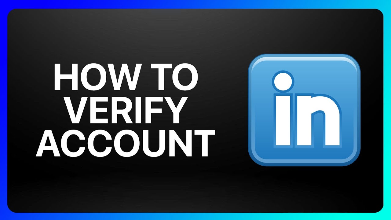 How To Verify Linkedin Account Tutorial Youtube