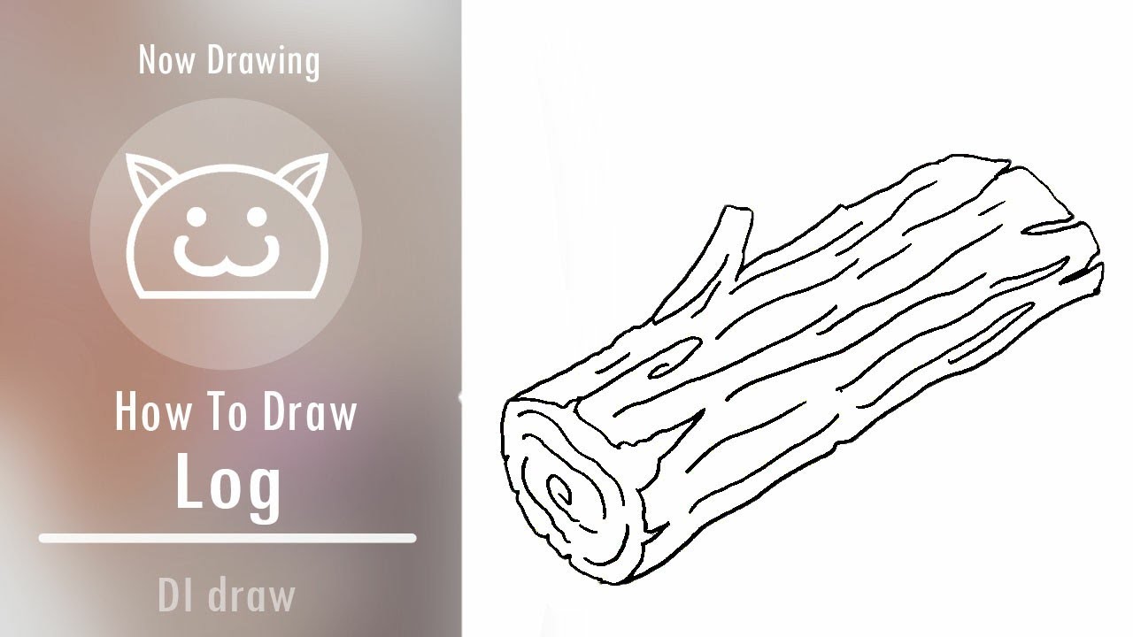 How To Draw Log Youtube