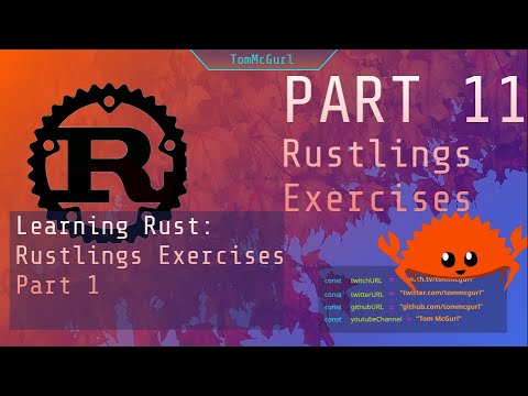 Learn Rust Together Part 11 Rustlings Exercises Youtube