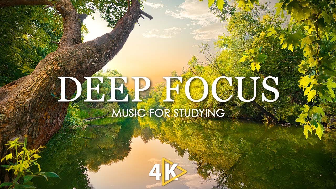 Deep Focus Music To Improve Concentration 12 Hours Of Ambient Study