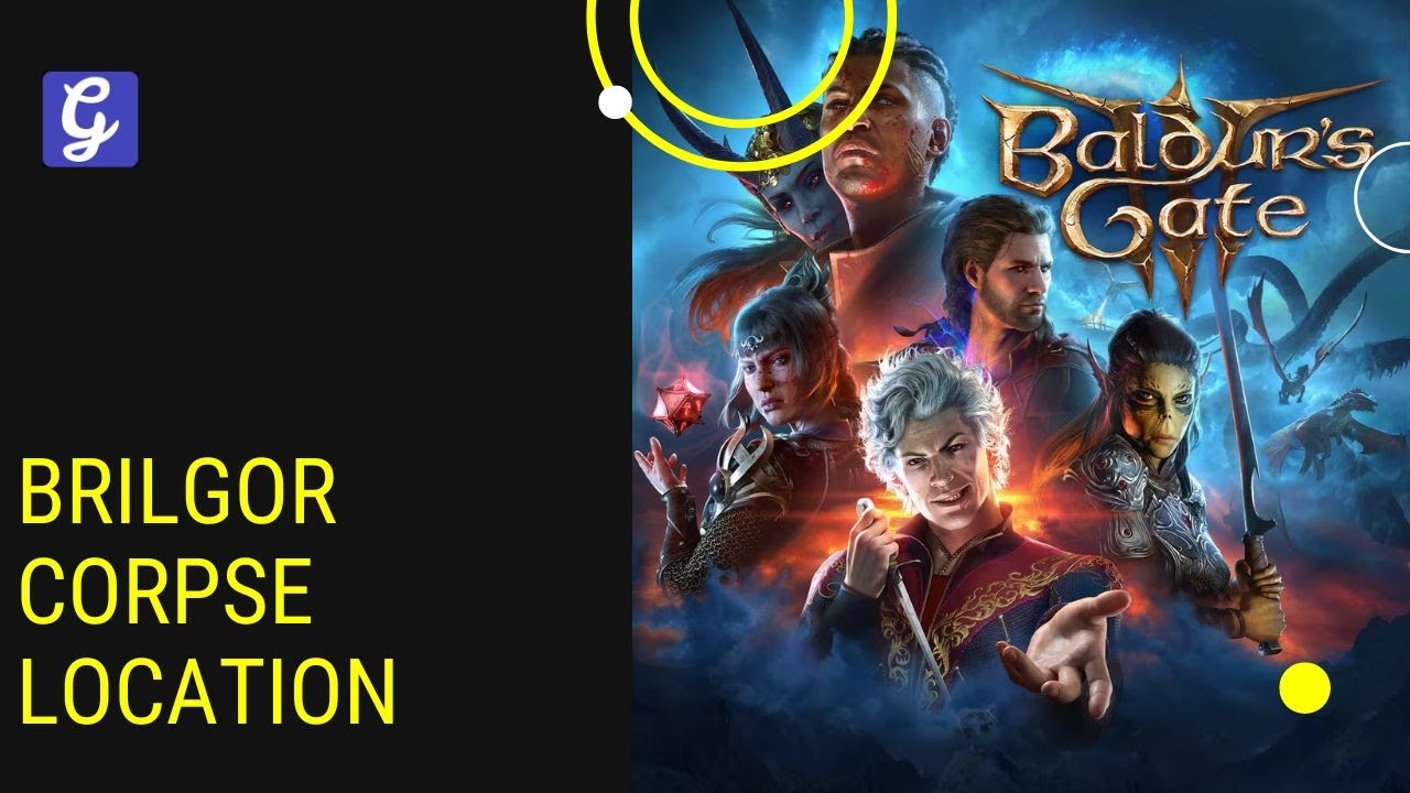 Brilgor Corpse Location Baldur S Gate 3 Youtube