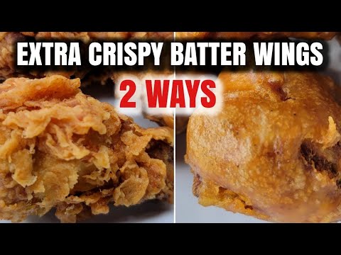 Extra Crispy Batter Fried Wings No Eggs Youtube