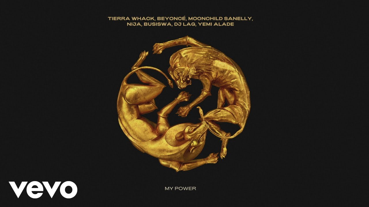 My Power Nija Beyoncé Busiswa Yemi Alade Tierra Whack Moonchild