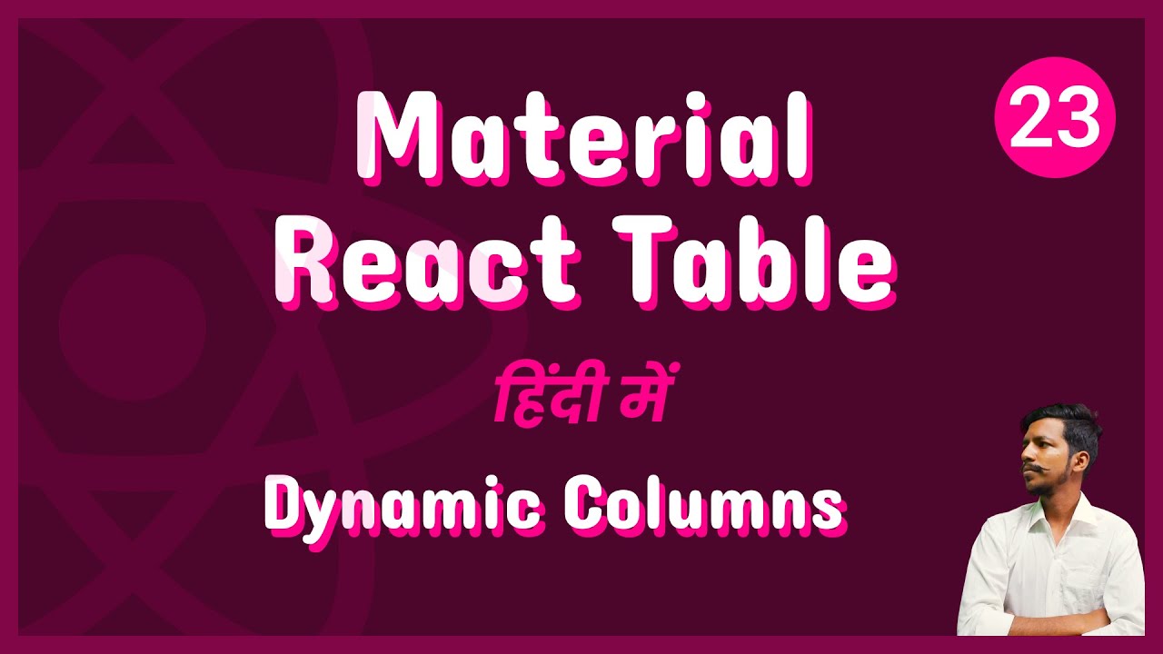 Material React Table V2 Dynamic Columns Youtube