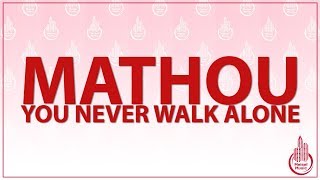 Mathou You Never Walk Alone Chords Karaoke Lyrics Chordu