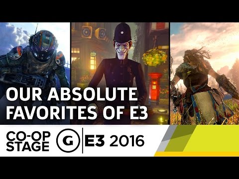 Our Absolute Favorite Games E3 2016 Gs Co Op Stage Youtube