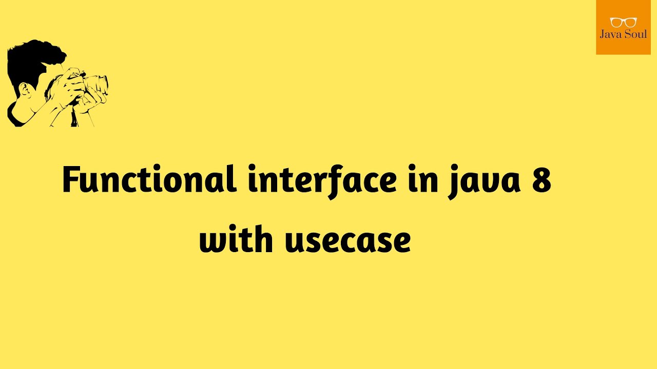 Functional Interface Java 8 Java 8 Youtube