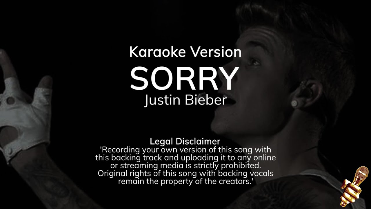 Justin Bieber Sorry Karaoke Version Youtube Music