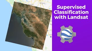 Google Earth Engine Tutorial Supervised Classificatio Doovi