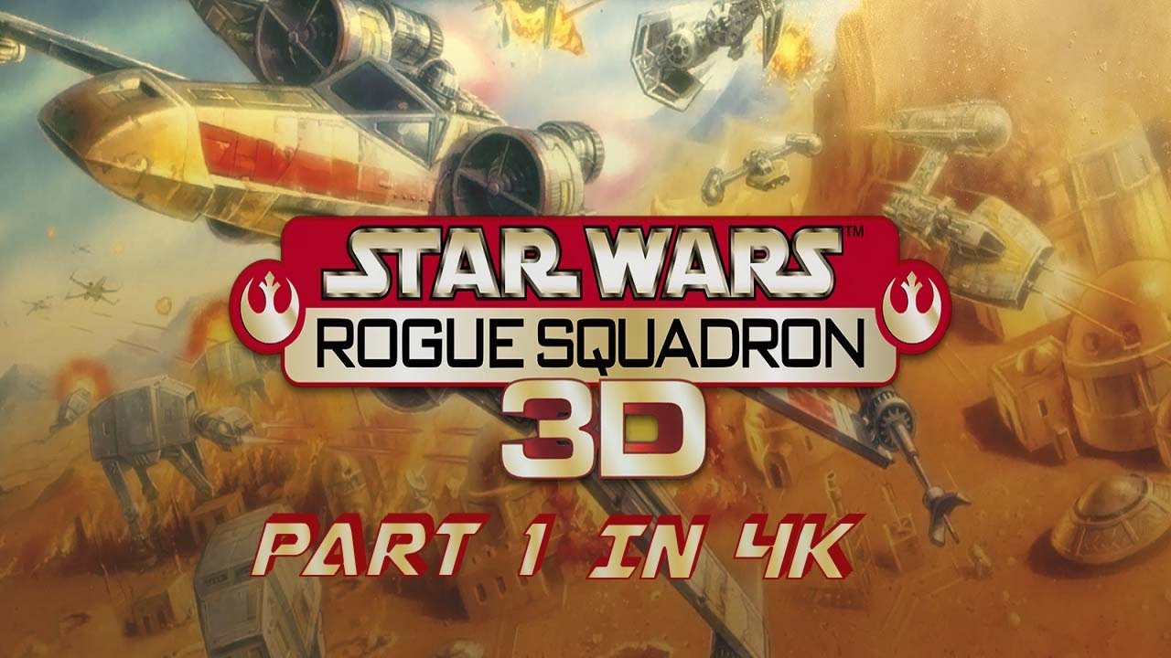 Star Wars Rogue Squadron 3d Pc All Gold Medals Part 1 4k 60fps