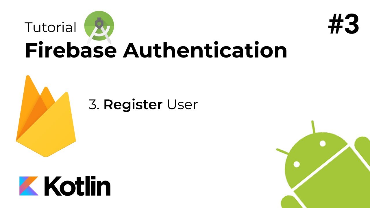 Tutorial Firebase Authentication 3 Register User Sign Up Android