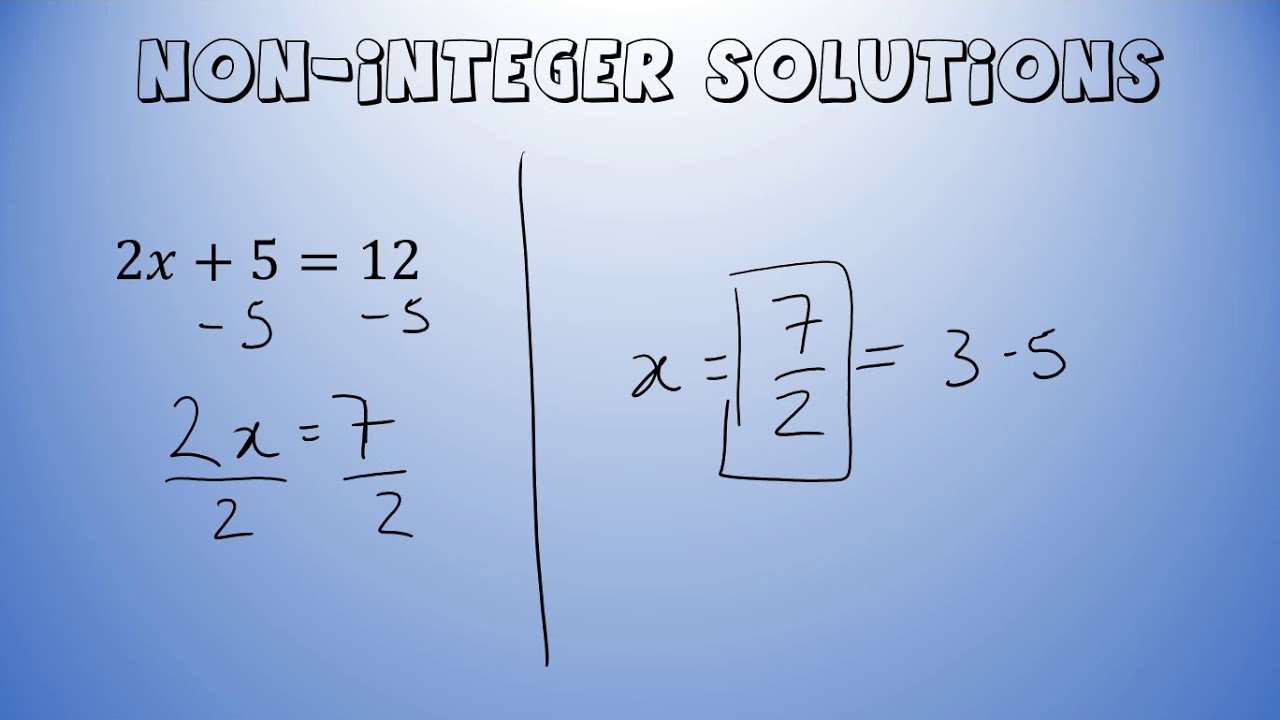 Non Integer Solutions When Solving Linear Equations Youtube