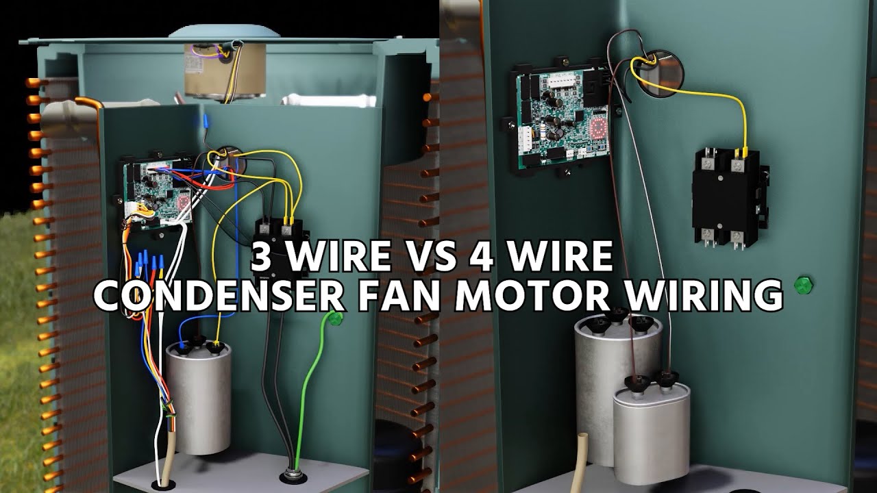 3 Wire Vs 4 Wire Condenser Fan Motor Wiring Youtube