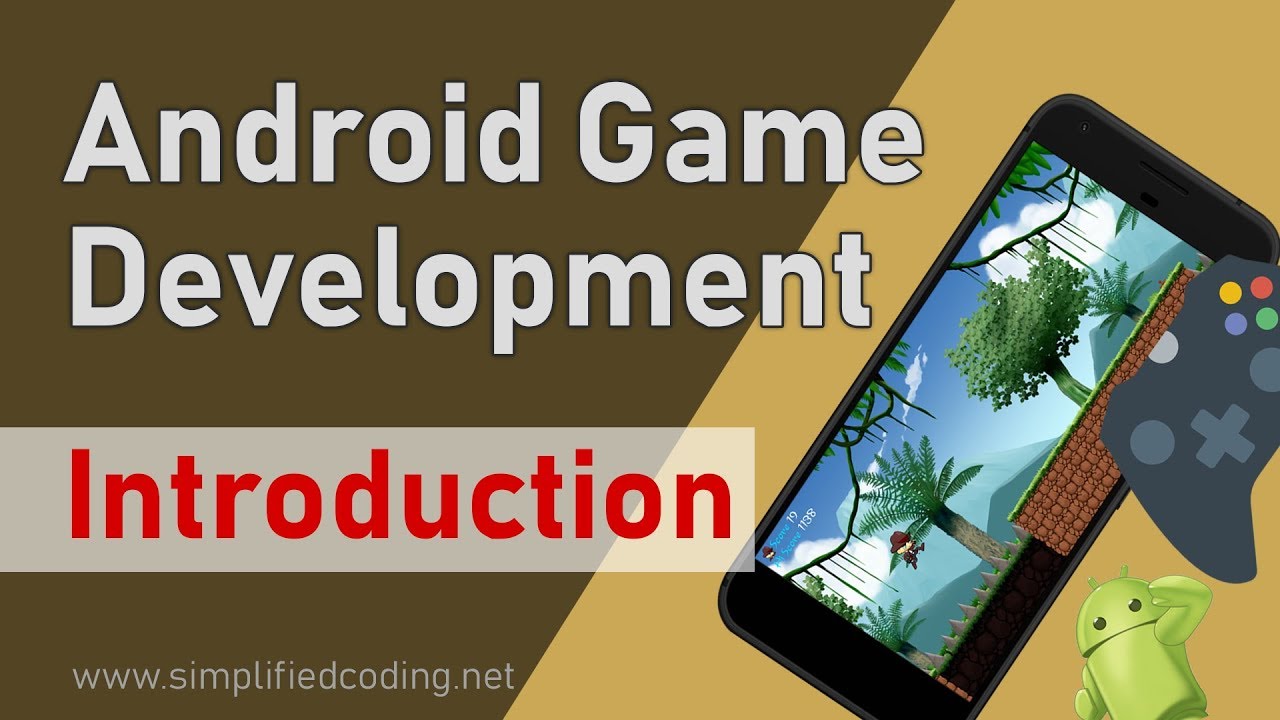 1 Android Game Development Tutorial Introduction Youtube
