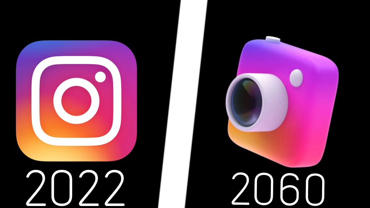 Instagram Logo Evolution 2022 2060 Youtube