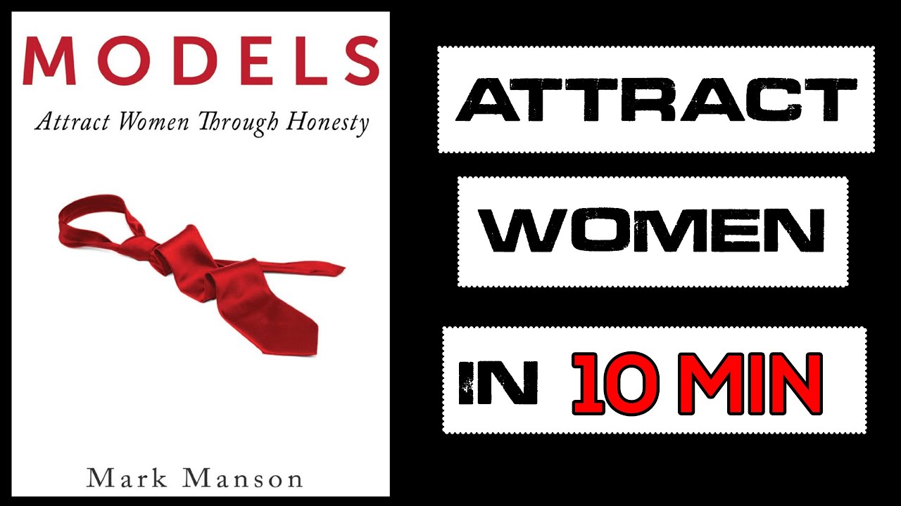 How To Attract Women With Honesty In 10 Min Mark Manson Models