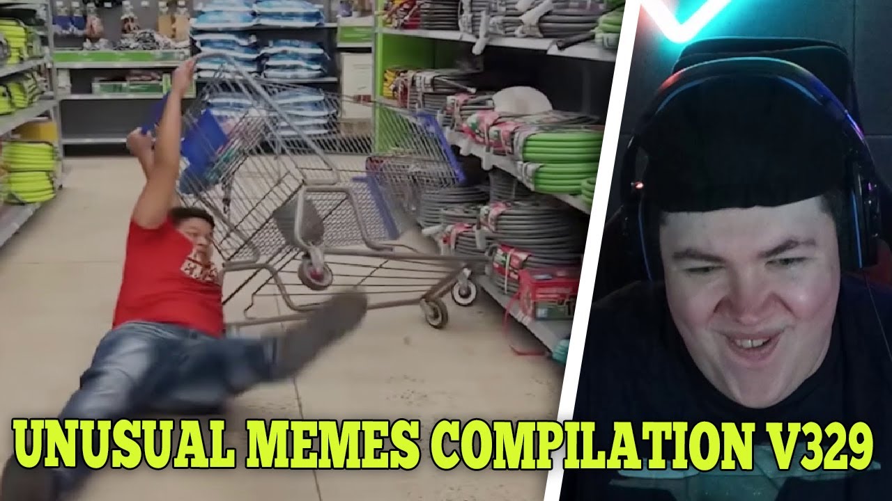 Unusual Memes Compilation V329 Reaktion Youtube
