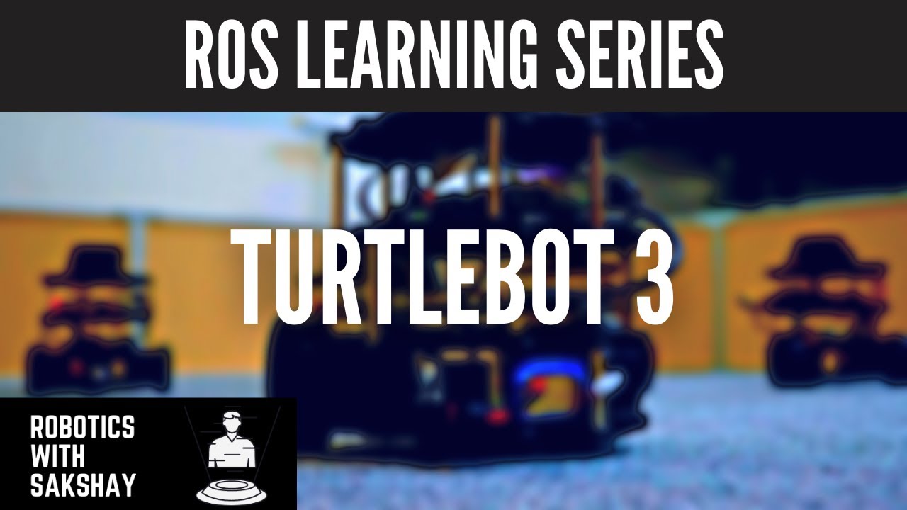 Simulating Turtlebot3 Robot Part 2 Ros Learning Series Youtube
