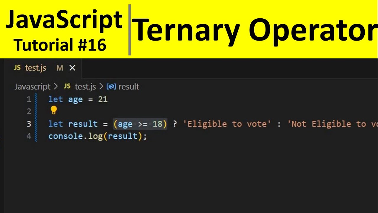 Javascript Tutorial 16 Ternary Operator In Javascript Conditional