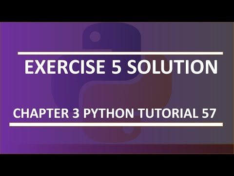 Chapter 3 Exercise 5 Solution Python Tutorial 57 Empower Youth