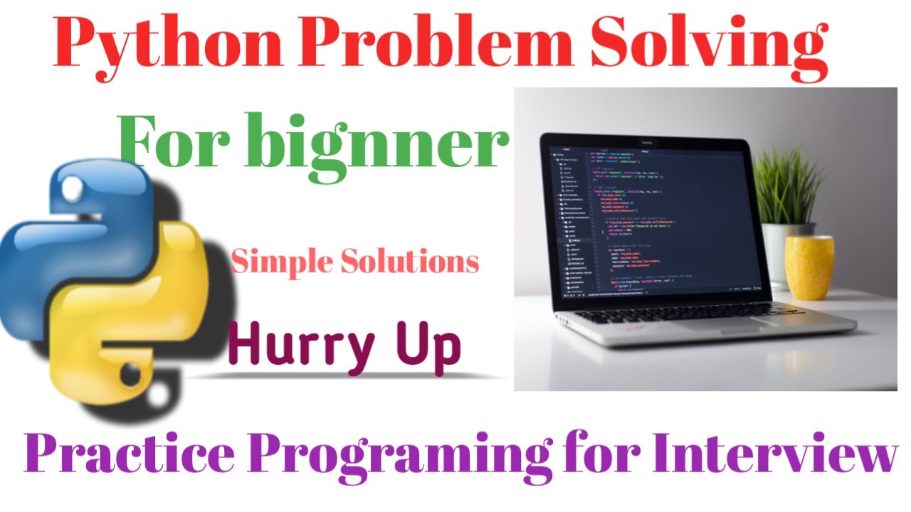 2 Python Problem Solving For Beginners Simple Solution Python