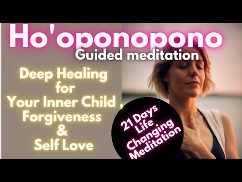 Life Changing Meditation Ho Oponopono Deep Healing For Your Inner