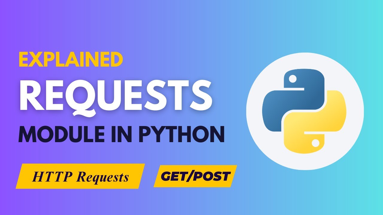 Master Python Requests Module In 10 Minutes For Easy Api Calls And Web
