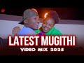 Best Of Mugithi Mix 2025 By Dj Ranjaz Ft Samidoh Tonny Young Joyce Wa ...