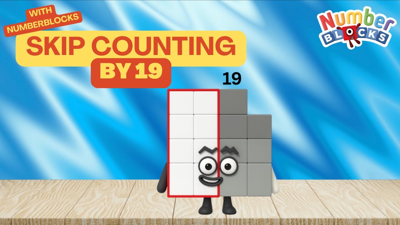 Skip Counting By 19s With Numberblocks Learn To Count By 19s Youtube