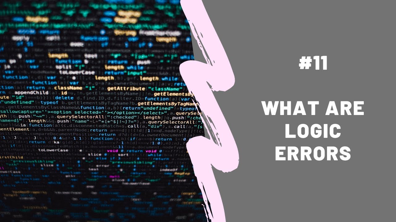 What Are Logic Errors Youtube