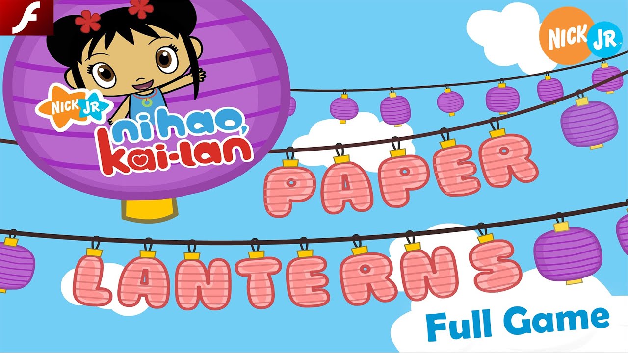 Ni Hao Kai Lan邃 Kai Lan S Paper Lanterns Flash Nick Jr Games